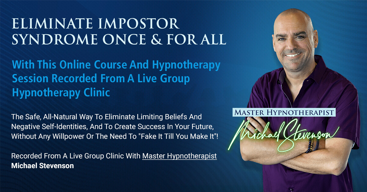 Eliminate Impostor Syndrome with Michael Stevenson