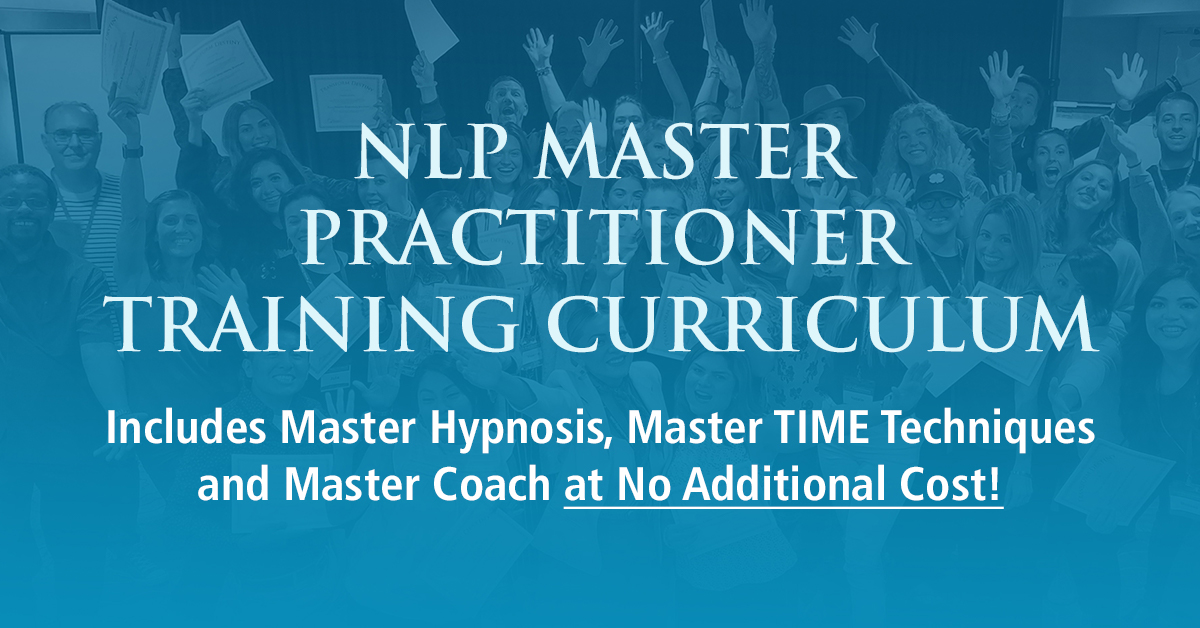 NLP Master Practitioner Training, Including Master Hypnotherapy and Master TIME Techniques from ...