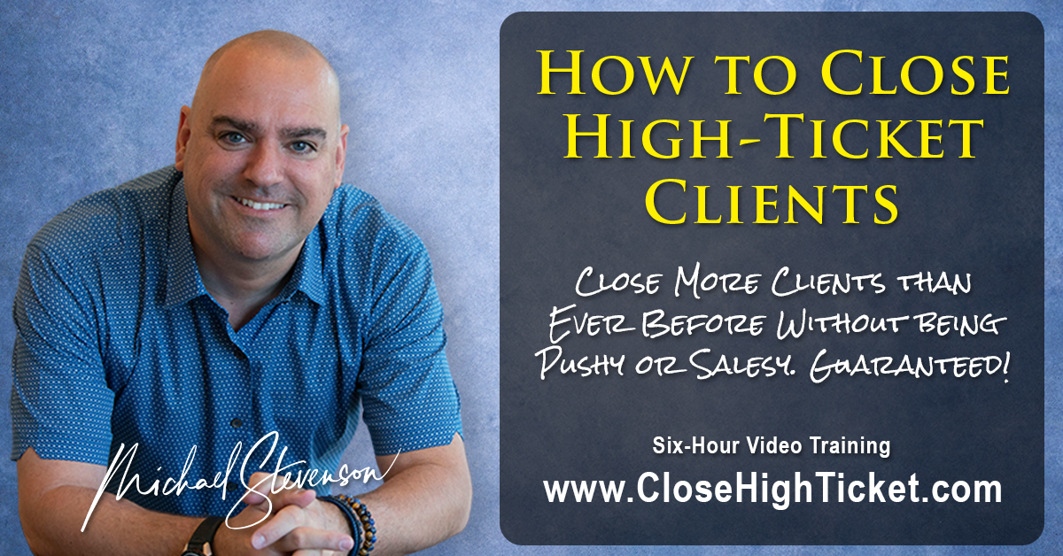 How to Close High-Ticket Clients with this Step-by-Step Process